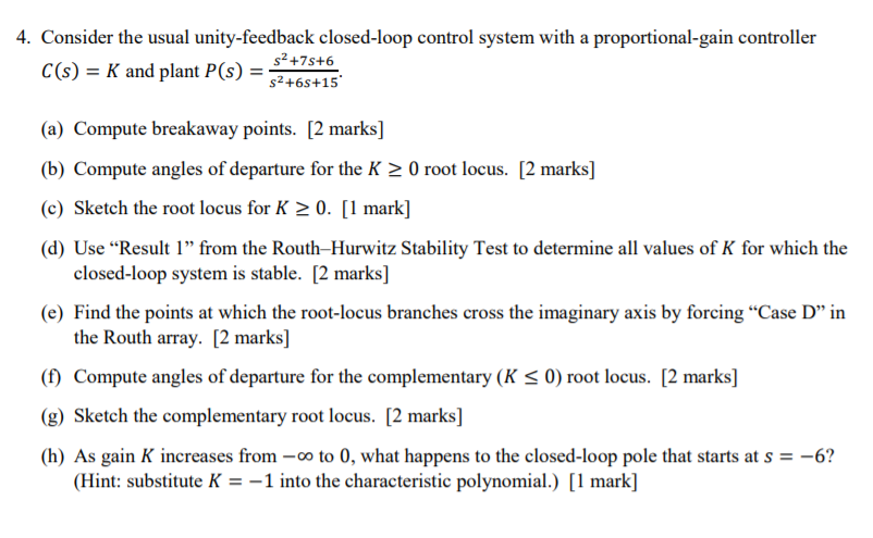 Solved 4. Consider the usual unity-feedback closed-loop | Chegg.com