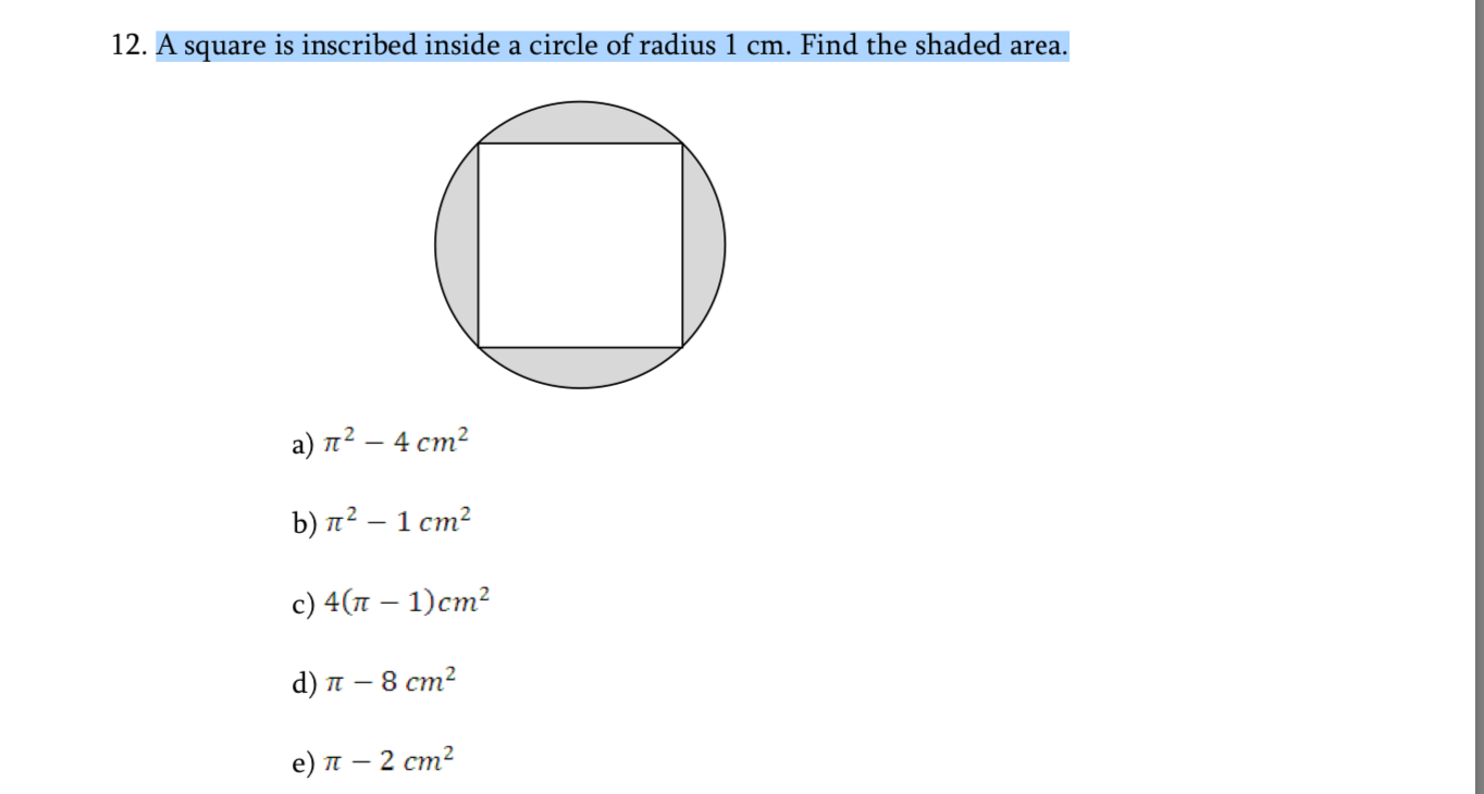 Solved 12. A square is inscribed inside a circle of radius 1 | Chegg.com