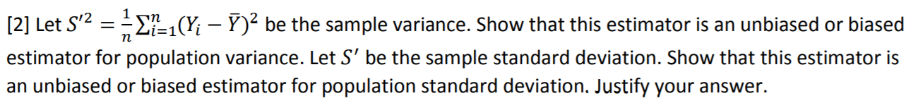 Solved ni [2] Let S'2 = -21=1(Yị– 7)be the sample variance. | Chegg.com