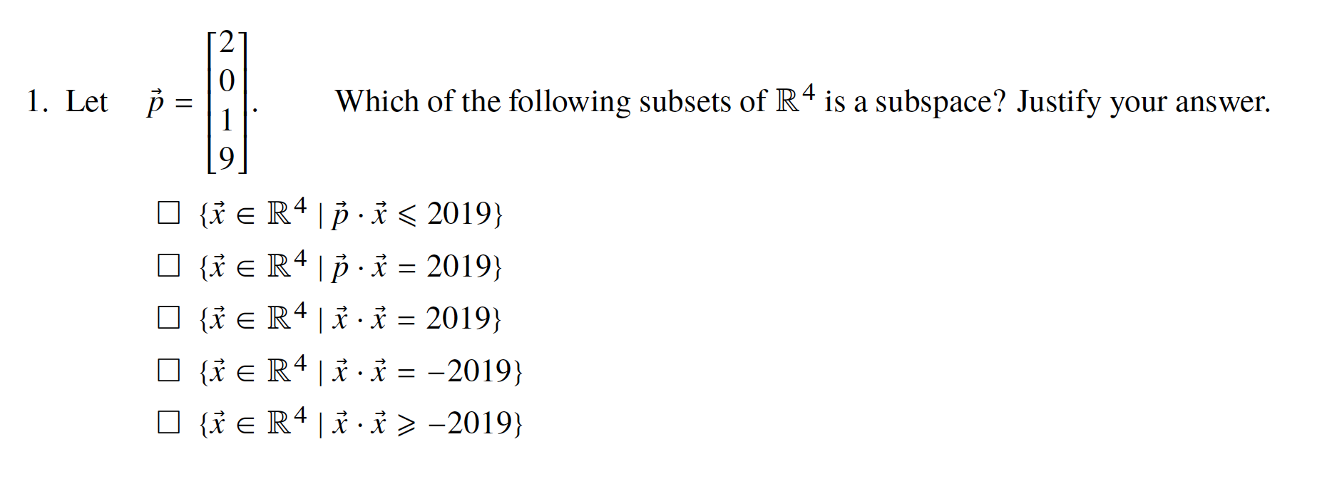 Solved 1. Let P = Which of the following subsets of R4 is a | Chegg.com