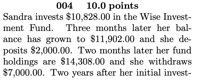 Solved 00410.0 points Sandra invests $10,828.00 in the Wise | Chegg.com