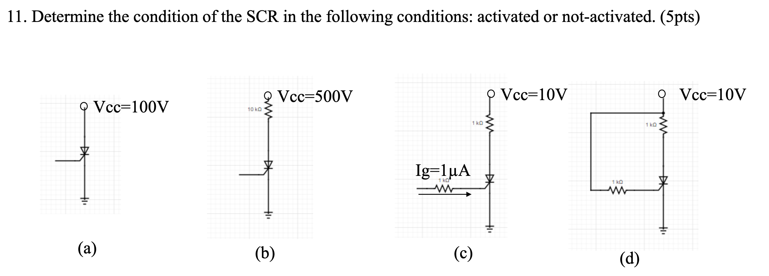 Solved 11. Determine the condition of the SCR in the | Chegg.com