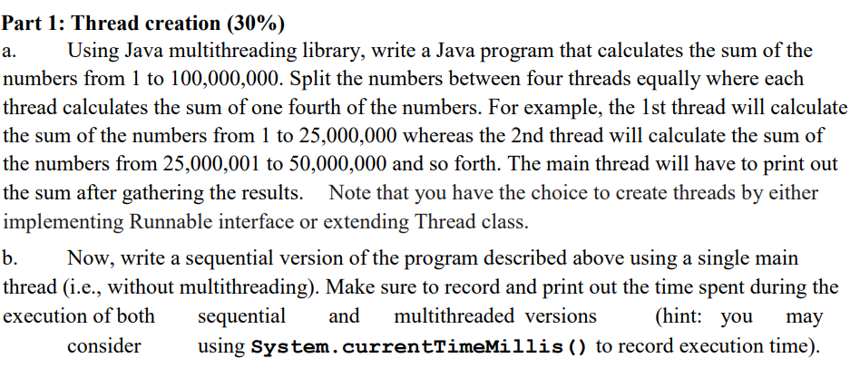Solved Part 1: Thread creation (30%) a. Using Java | Chegg.com