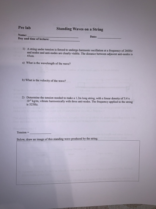 Solved Pre lab Standing Waves on a String Name: Day and time | Chegg.com