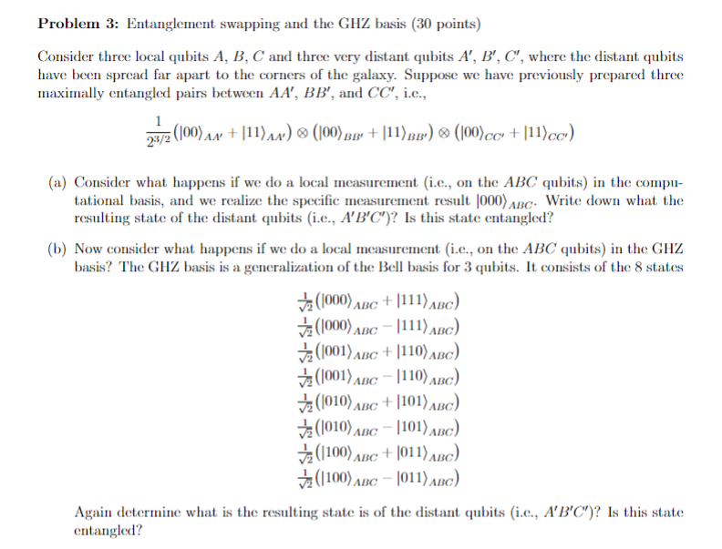 Solved Problem 3: Entanglement swapping and the GHZ basis | Chegg.com