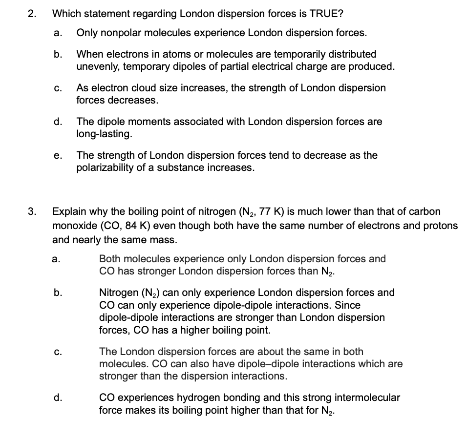 Solved 2. Which statement regarding London dispersion forces | Chegg.com