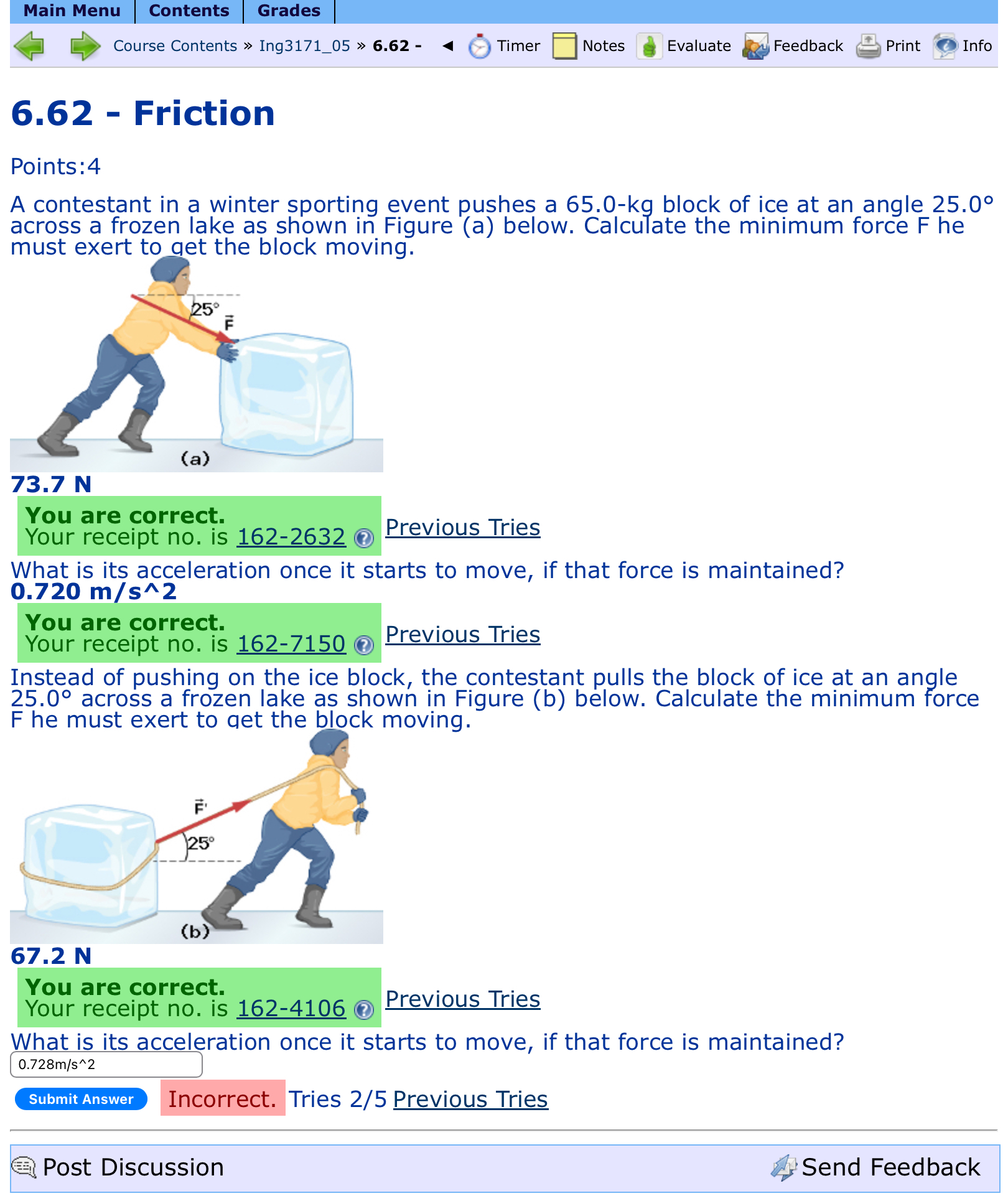 Solved A contestant in a winter sporting event pushes a | Chegg.com Solved A contestant in a winter sporting event pushes a | Chegg.com