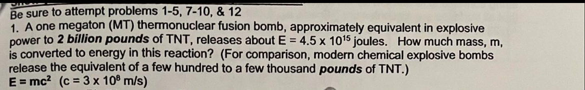 Solved Be sure to attempt problems 1-5,7-10,&12A one megaton | Chegg.com