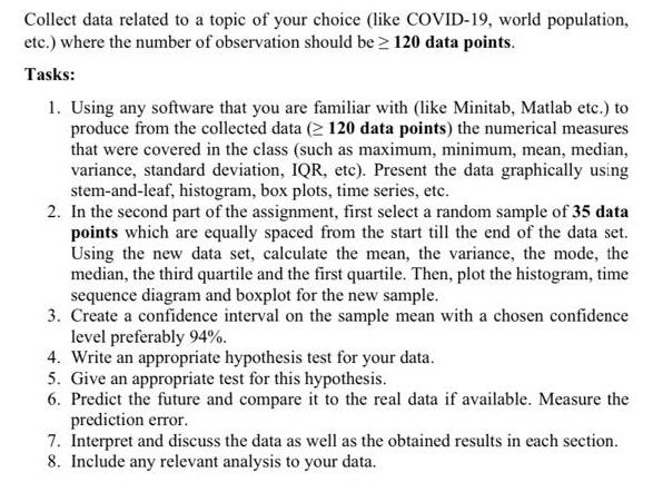 Collect data related to a topic of your choice (like | Chegg.com