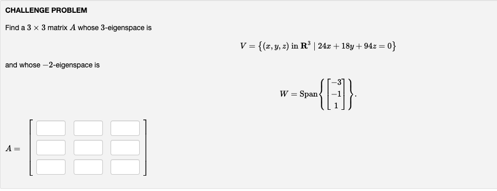 Solved Find a 3×3 matrix A whose 3 -eigenspace is V={(x,y,z) | Chegg.com