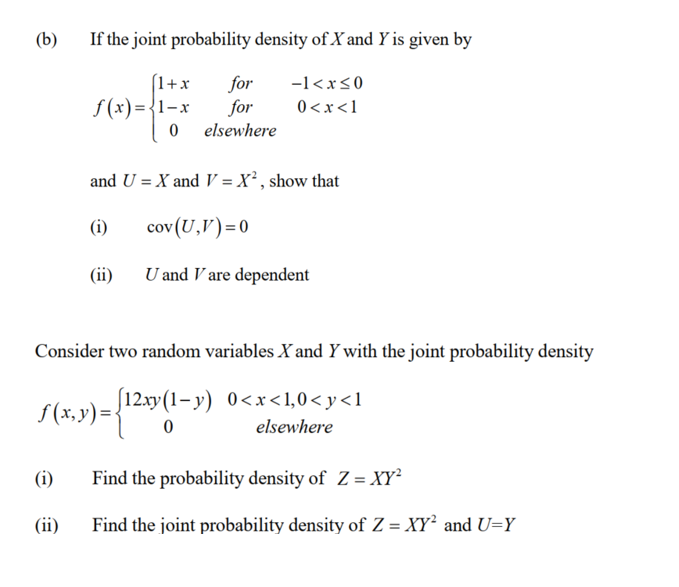 Solved (b) If the joint probability density of X and Y is | Chegg.com