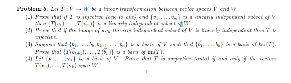 Solved Problem 5. Let T:V +W be a linear transformation | Chegg.com