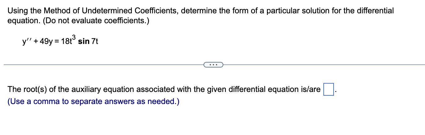 Solved Using the Method of Undetermined Coefficients, | Chegg.com