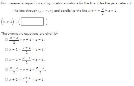 Solved Find parametric equations and symmetric equations for | Chegg.com