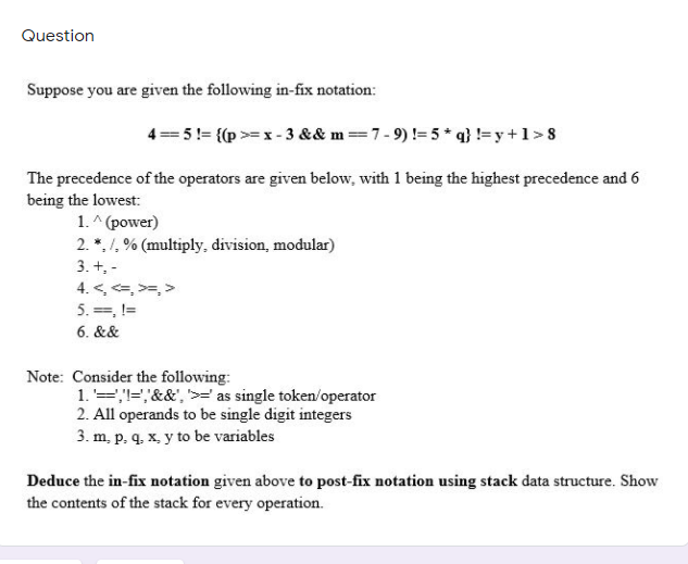 Solved Question Suppose you are given the following in-fix | Chegg.com