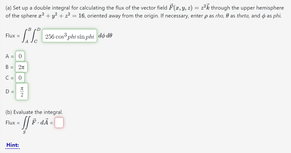 Solved (a) Set up a double integral for calculating the flux | Chegg.com