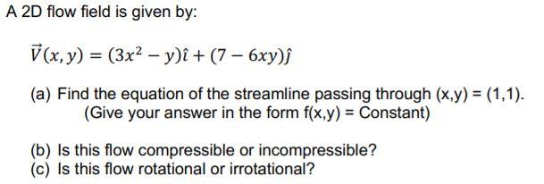 Solved (a) Find the equation of the streamline passing | Chegg.com