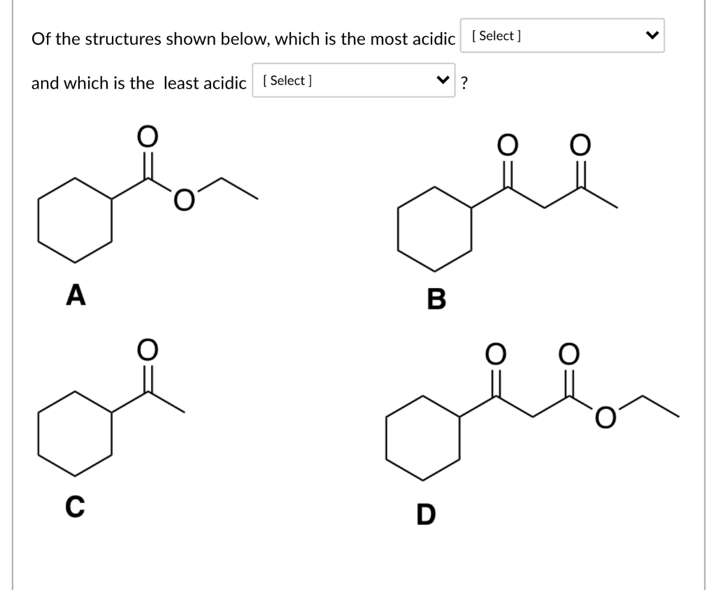 Solved Of the structures shown below, which is the most | Chegg.com