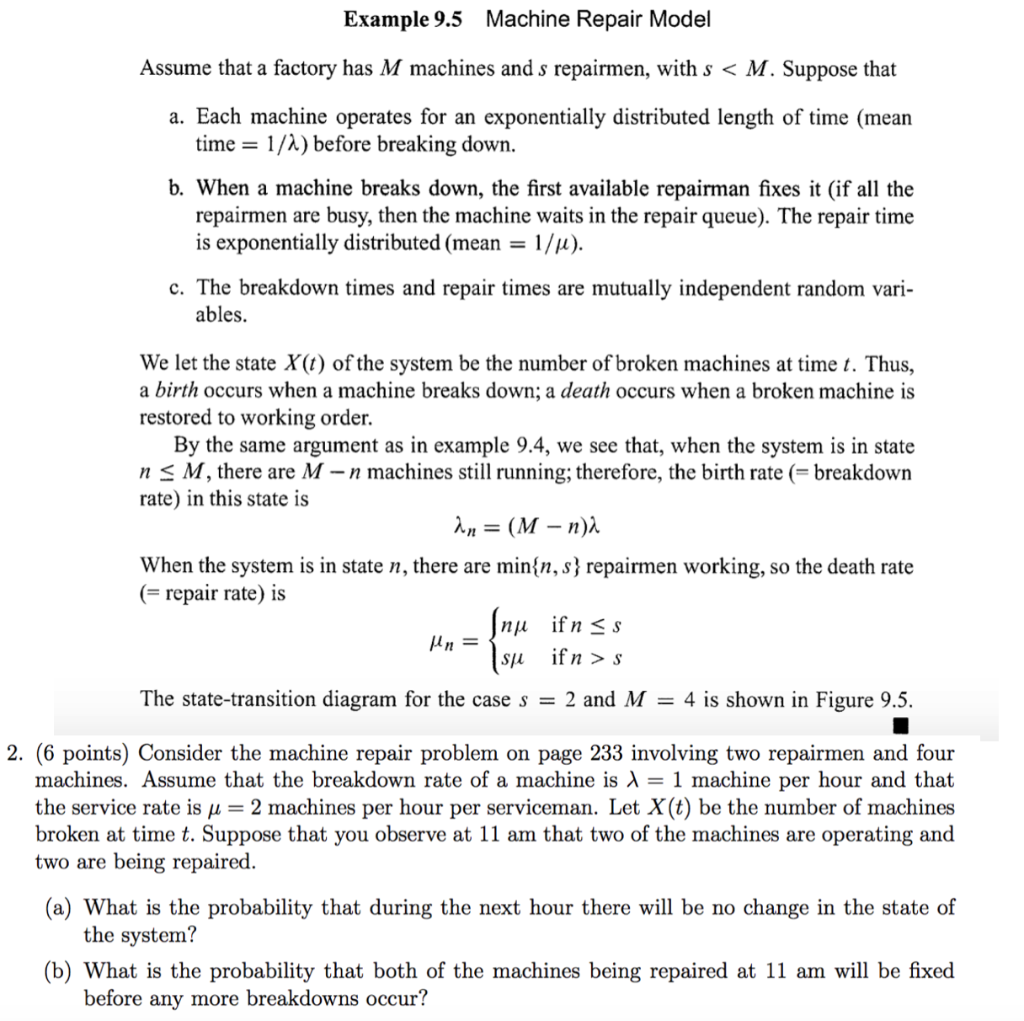 Solved Example 9.5 Machine Repair Model Assume that a | Chegg.com