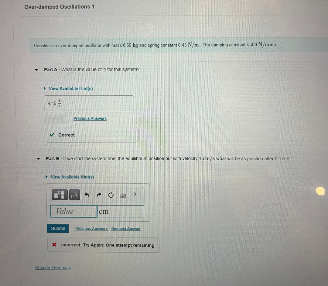 Solved Consider an over-damped oscillator with mass 0.55 kg | Chegg.com