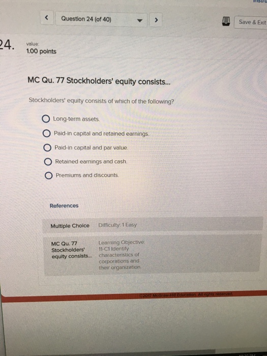 Solved Stockholders' equity consists of which of the | Chegg.com