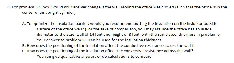 6. For problem 5D, how would your answer change if | Chegg.com