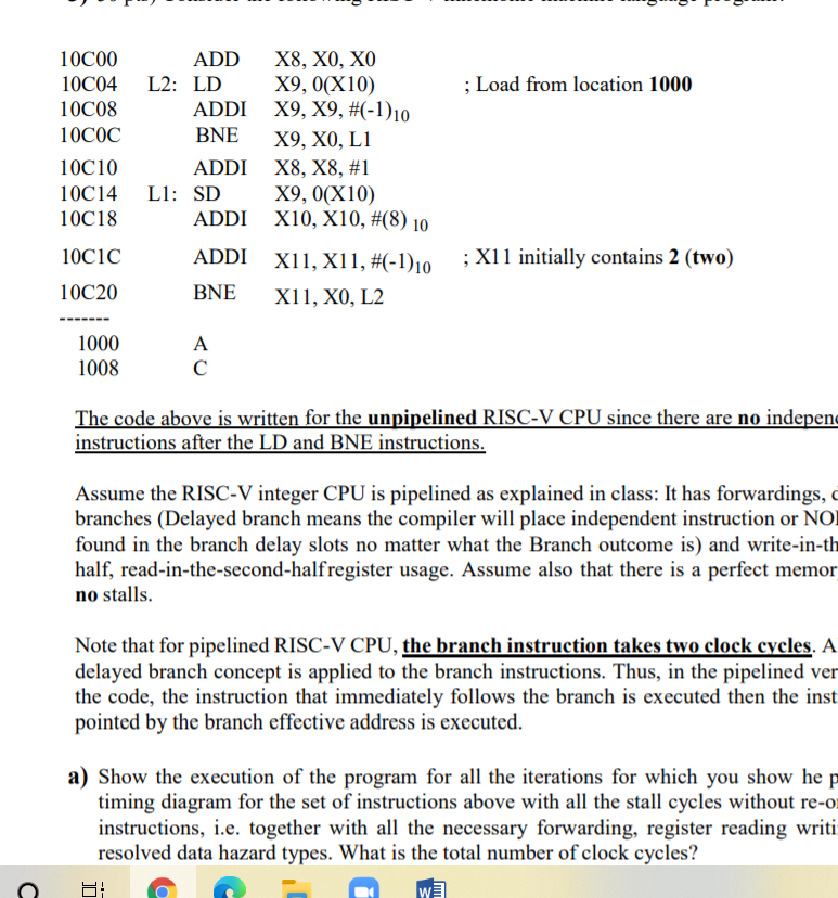 ; Load from location 1000 10C00 ADD X8, 20, 30 10C04 | Chegg.com