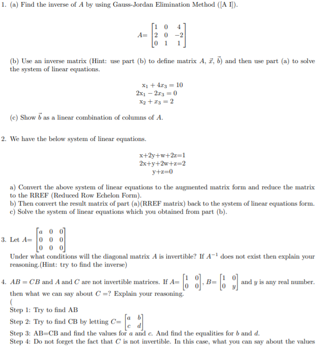 Solved 1. (a) Find the inverse of A by using Gauss-Jordan | Chegg.com