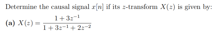 Solved Determine the causal signal r[n] if its z-transform | Chegg.com