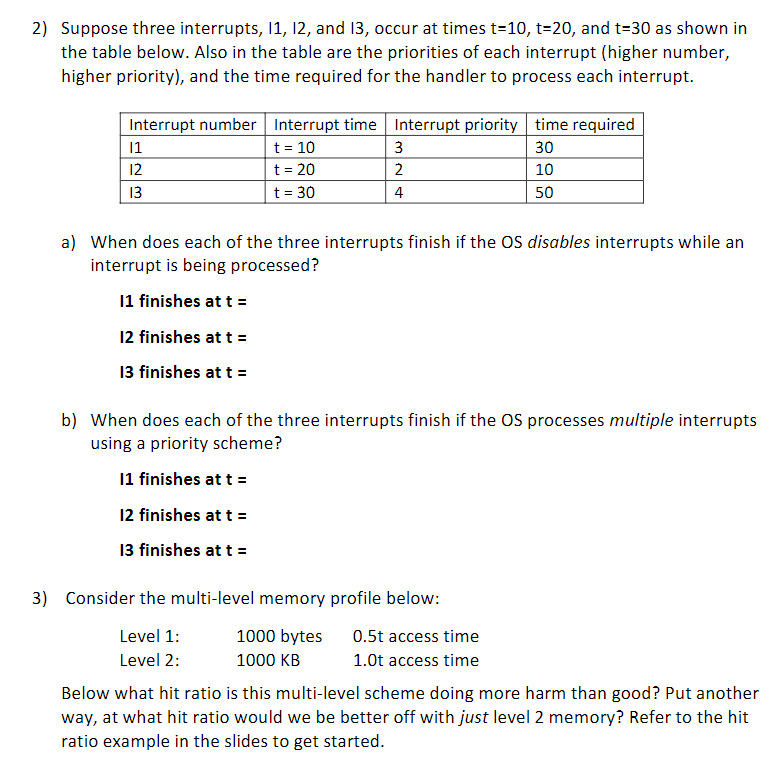 Solved 2) Suppose three interrupts, 11,12 , and 13 , occur | Chegg.com