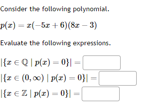 Solved Consider the following polynomial. | Chegg.com