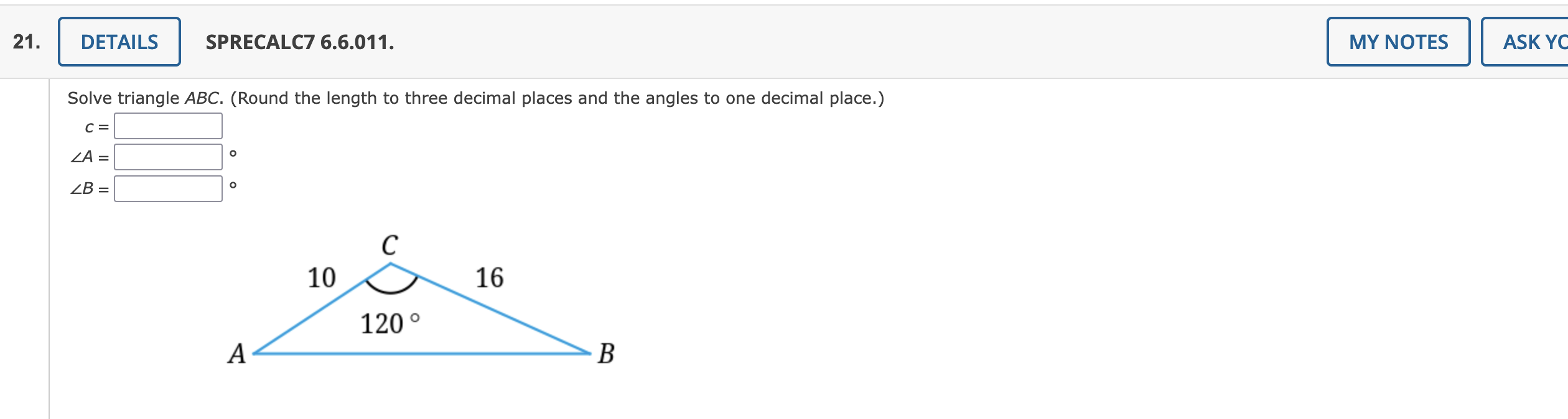 Solved SPRECALC7 6.6.011. Solve triangle ABC. (Round the | Chegg.com