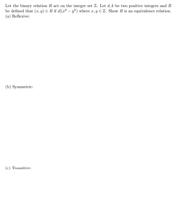 Solved Let the binary relation R act on the integer set Z. | Chegg.com