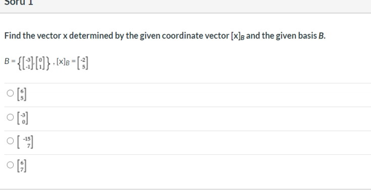 Solved Find the vector x determined by the given coordinate | Chegg.com
