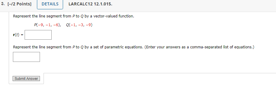 Solved Represent the line segment from P to Q by a | Chegg.com
