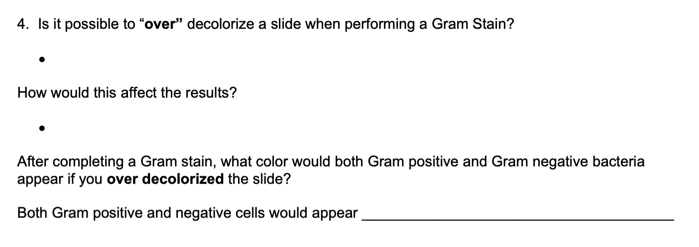 Solved 4. Is it possible to “over” decolorize a slide when | Chegg.com