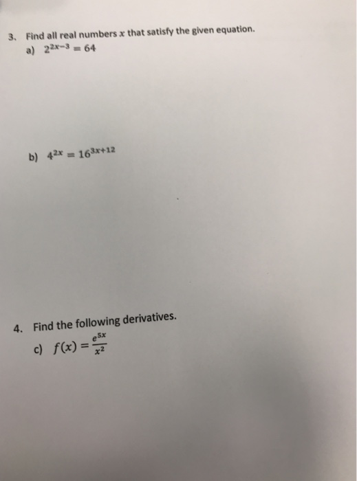 Solved 3. Find all real numbers x that satisfy the given | Chegg.com