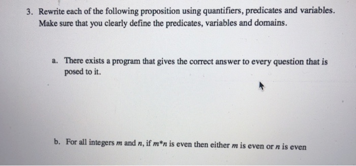 Solved 3. Rewrite each of the following proposition using | Chegg.com
