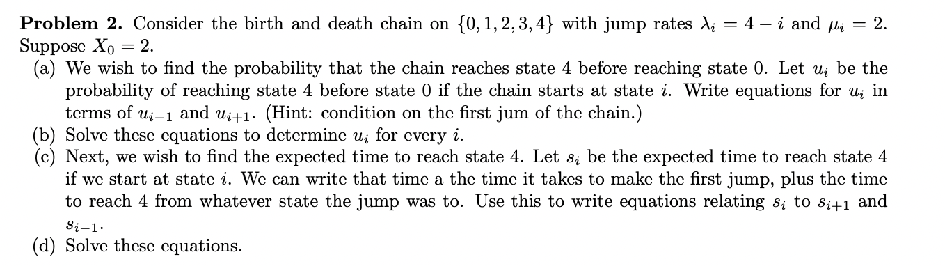 U; Problem 2. Consider the birth and death chain | Chegg.com