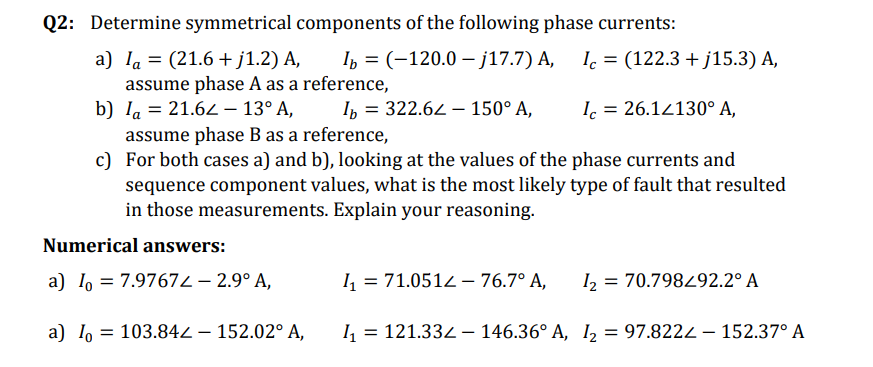 Solved Q2: Determine symmetrical components of the following | Chegg.com