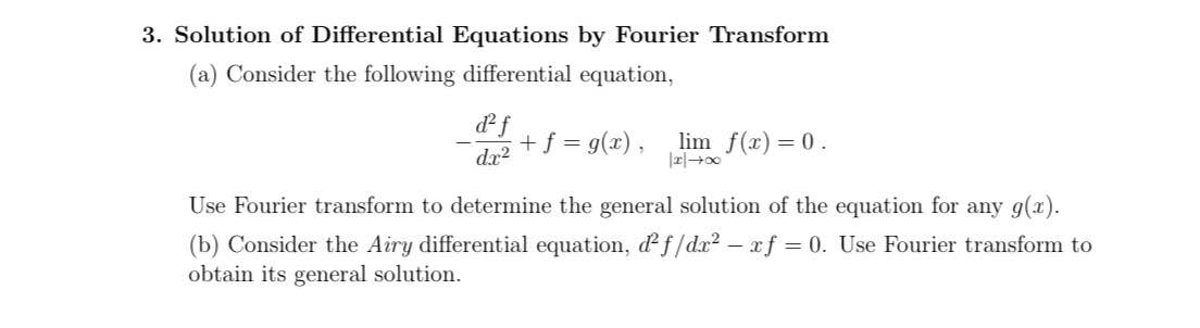 Solved 3. Solution of Differential Equations by Fourier | Chegg.com