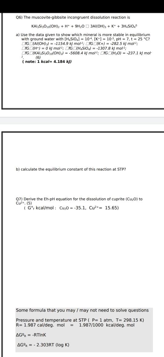 06) The muscovite-gibbsite incongruent dissolution | Chegg.com