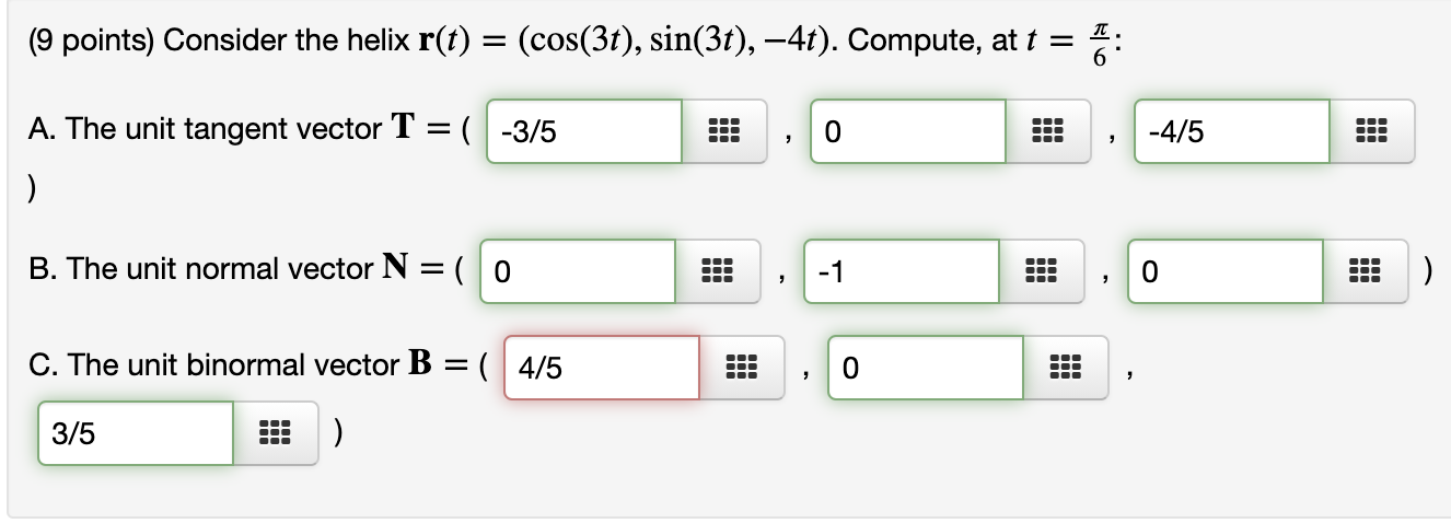 Solved (9 points) Consider the helix r(t) = (cos(3t), | Chegg.com