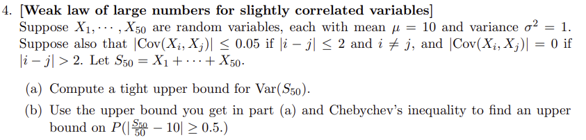 Solved Suppose X1, · · · , ﻿X50 ﻿are random variables, each | Chegg.com