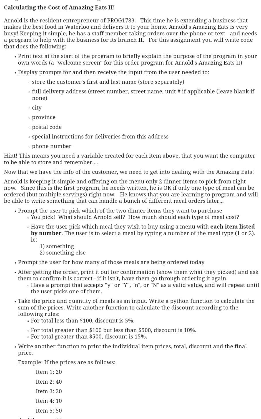 Solved Python Assignment - need help for the assignment in | Chegg.com
