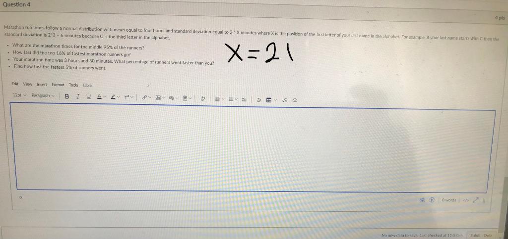 Solved Question 4 4 pts Marathon run times follow a normal | Chegg.com