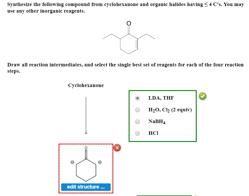 Solved Synthesize the following compound from cyclohexanone | Chegg.com