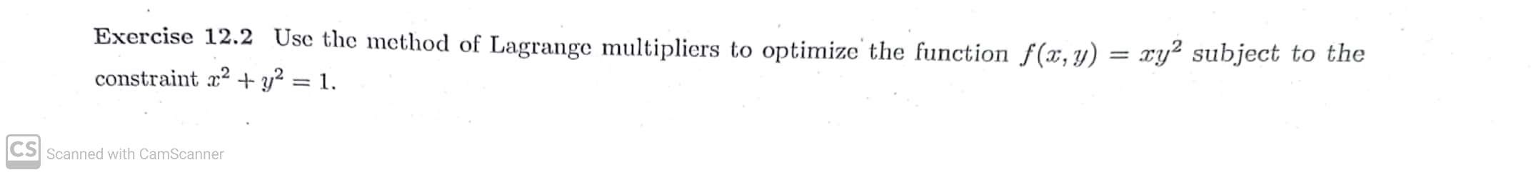 Solved Exercise 12.2 Use the method of Lagrange multipliers | Chegg.com