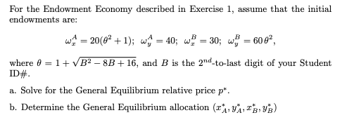 Solved For the Endowment Economy described in Exercise 1, | Chegg.com