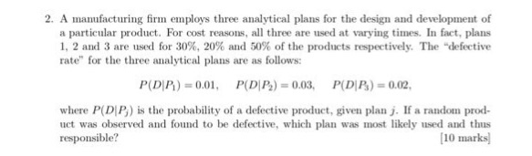 Solved 2 A Manufacturing Firm Employs Three Analytical